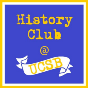 Department of History, UC Santa Barbara – UC Santa Barbara, History ...